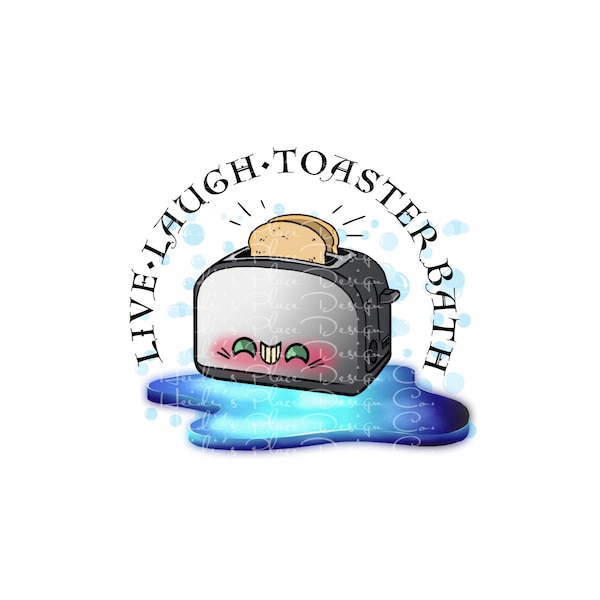 Live Laugh Toaster Bath Svg - Etsy Singapore