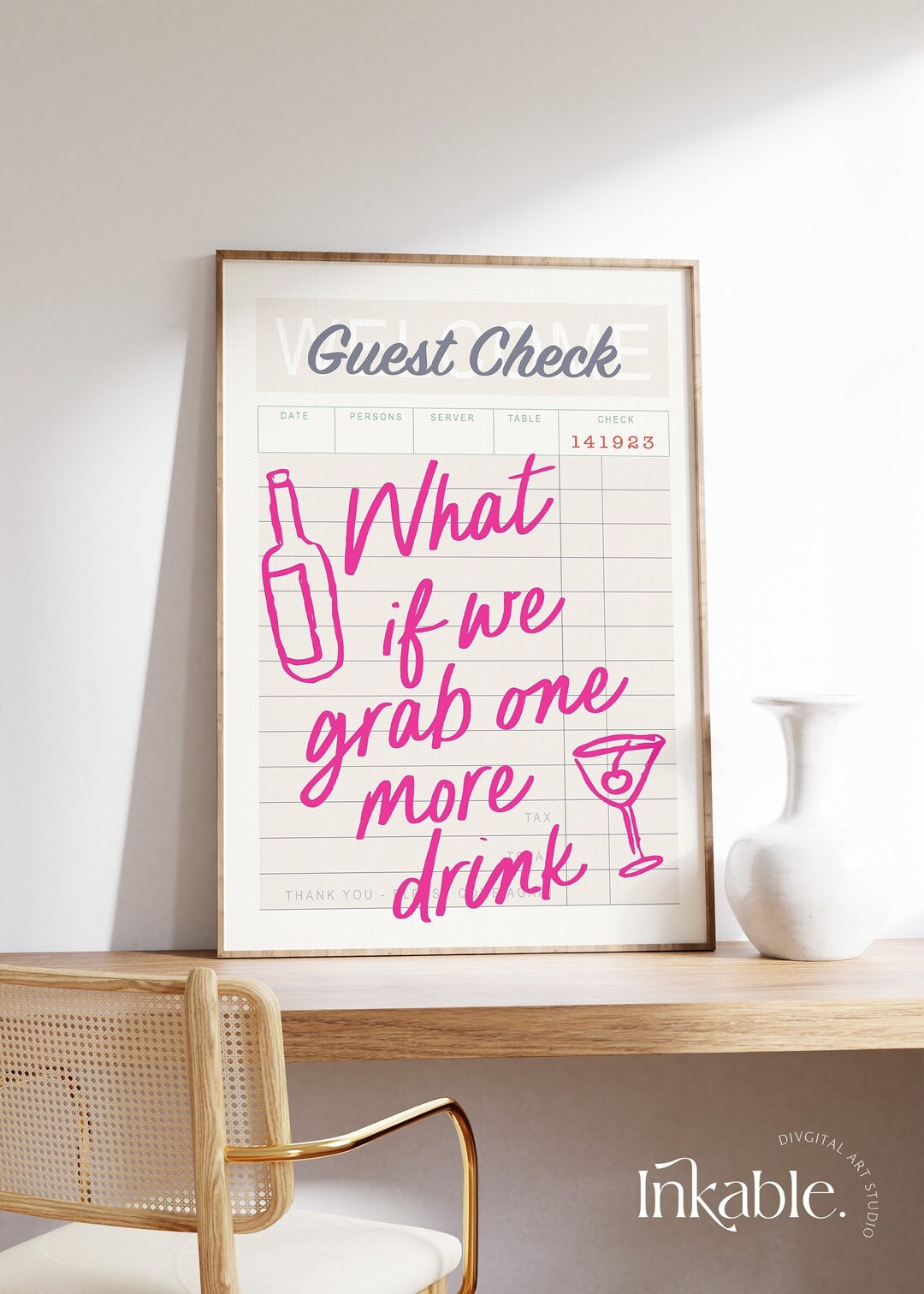 GUEST CHECK What If We Grab One More Drink Print PRINTABLE Trendy Wall ...