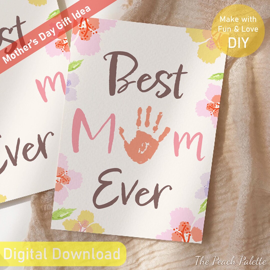 Best Mom Ever Handprint Craft Art ｜mother's Day Gift｜ Floral Art for ...