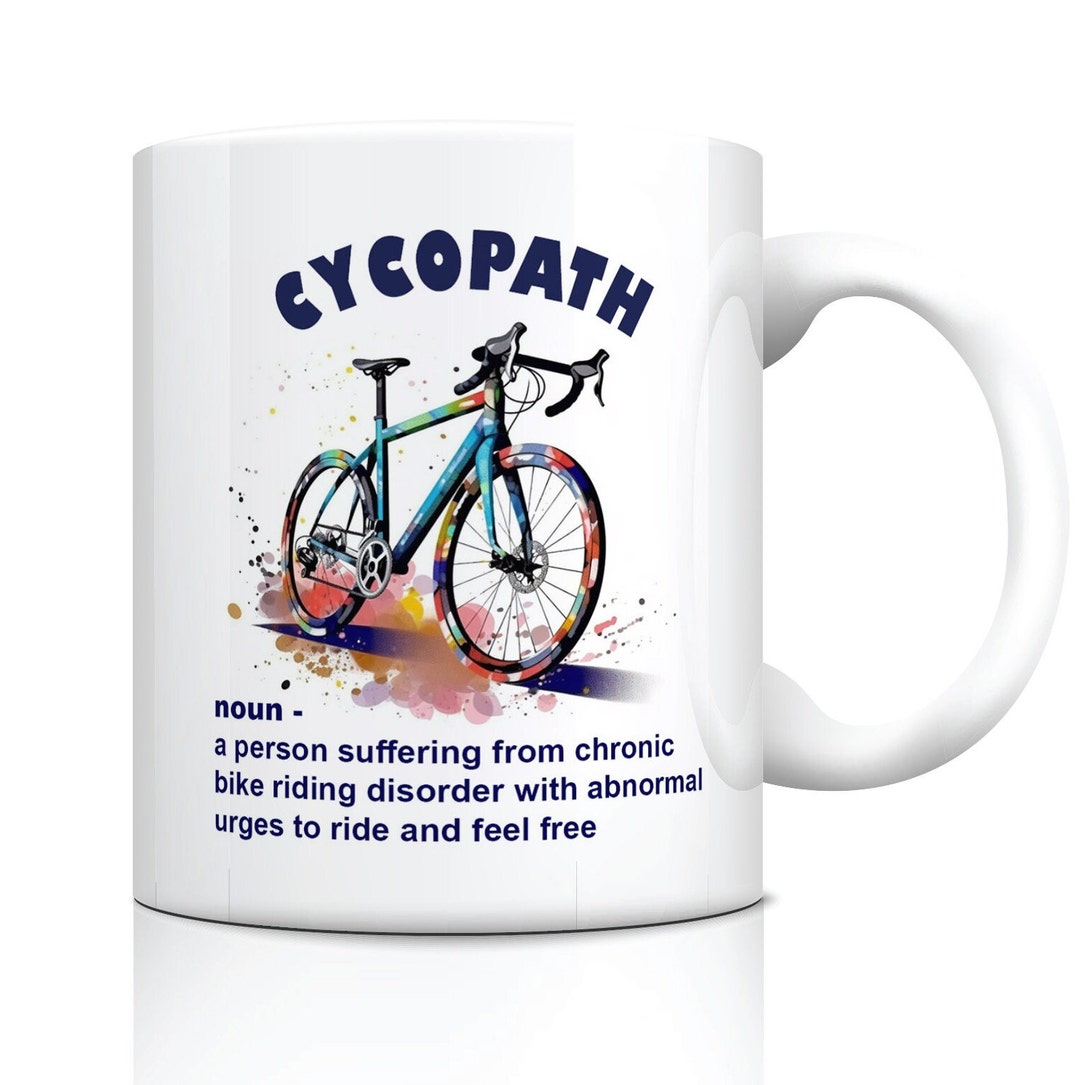 CYCOPATH Bike Riding Disorder Mug Perfect Cycling / Bike Rider Gift ...