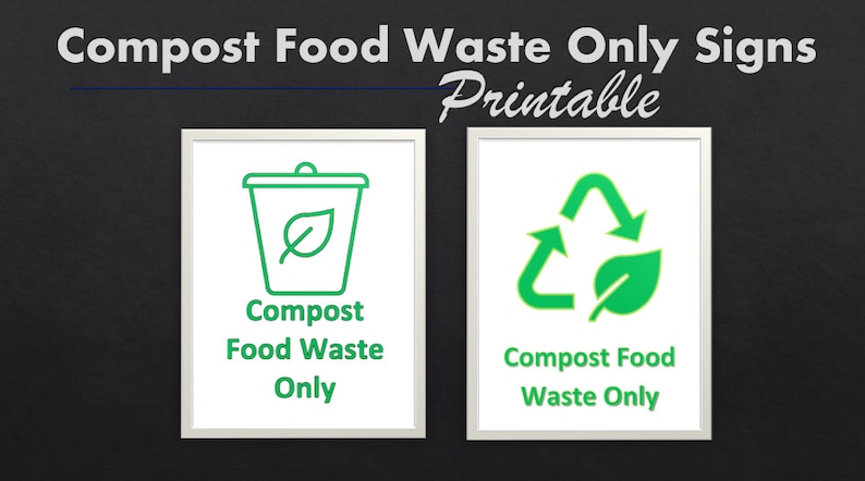 2 Printable Compost Food Waste Only Sign in US Letter Sizes - Etsy