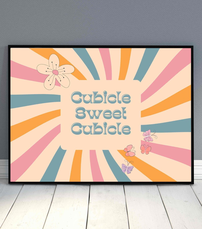 Printable Cubicle Sweet Cubicle Mod Decor for Office Sign Quote Poster ...