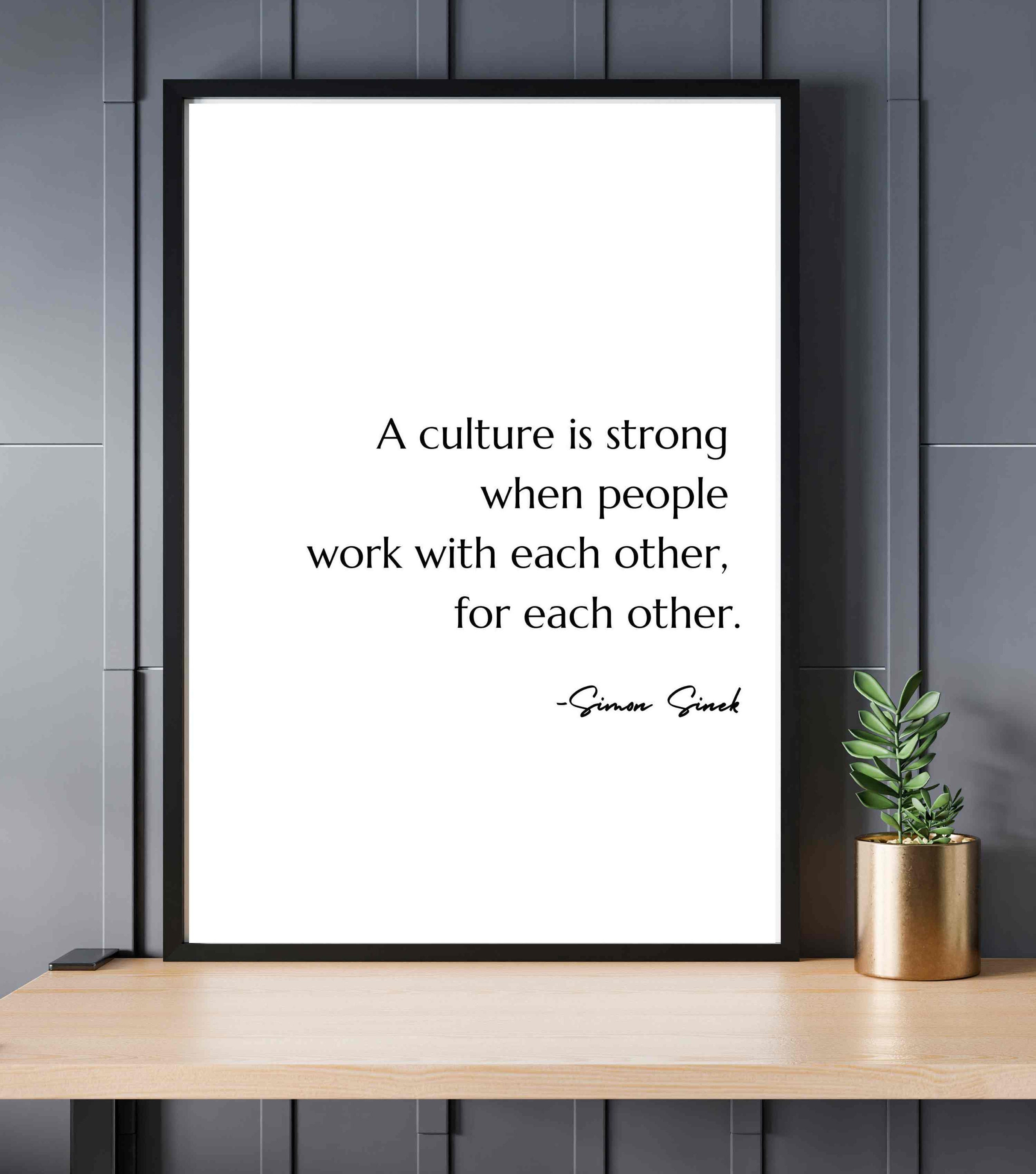 Digital Simon Sinek Culture Quote Office Decor Inspirational Gift