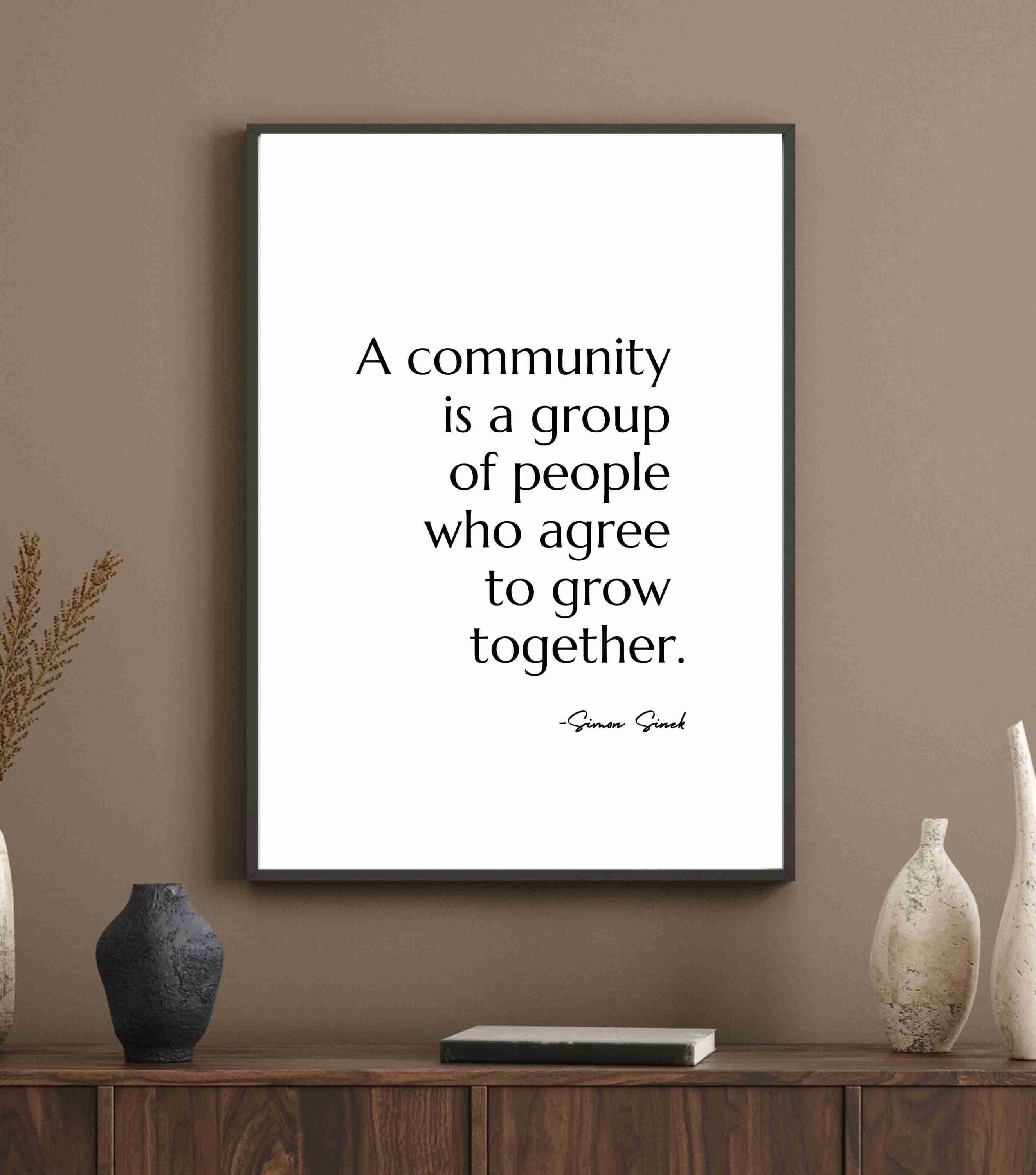 Digital Simon Sinek Community Quote Office Decor Inspirational Gift ...