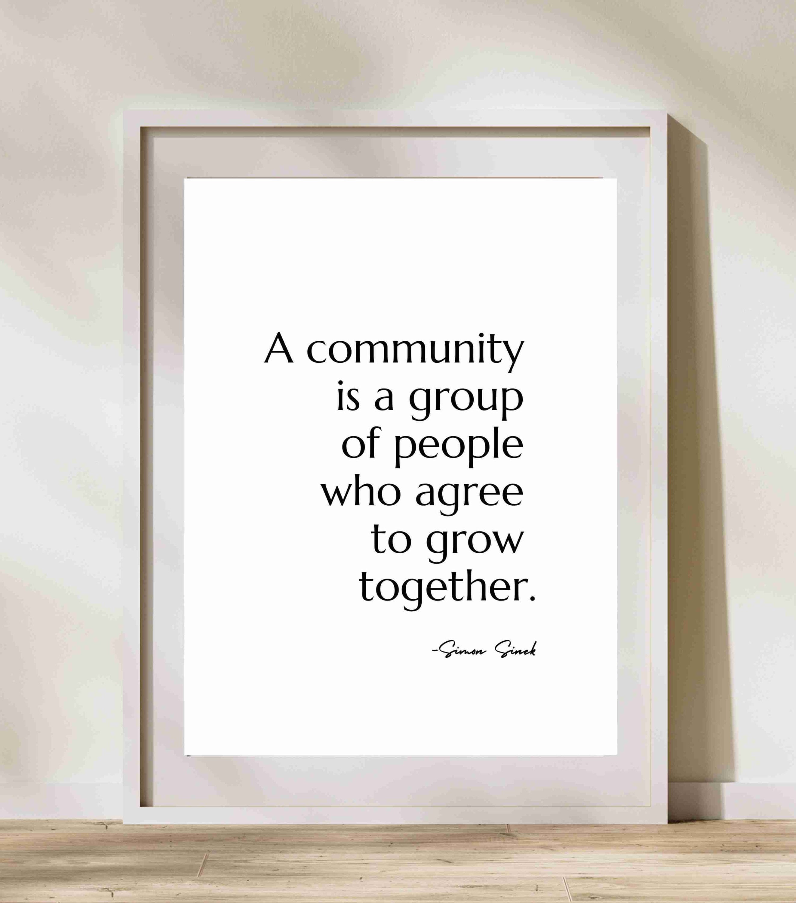 Digital Simon Sinek Community Quote Office Decor Inspirational Gift ...