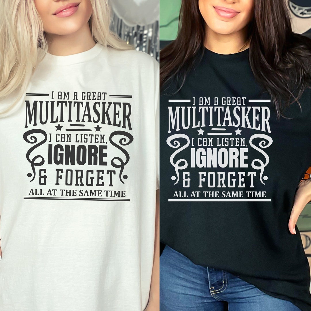 I Am A Great Multitasker PNG, Funny Quotes, Mindfulness, Mental Health ...