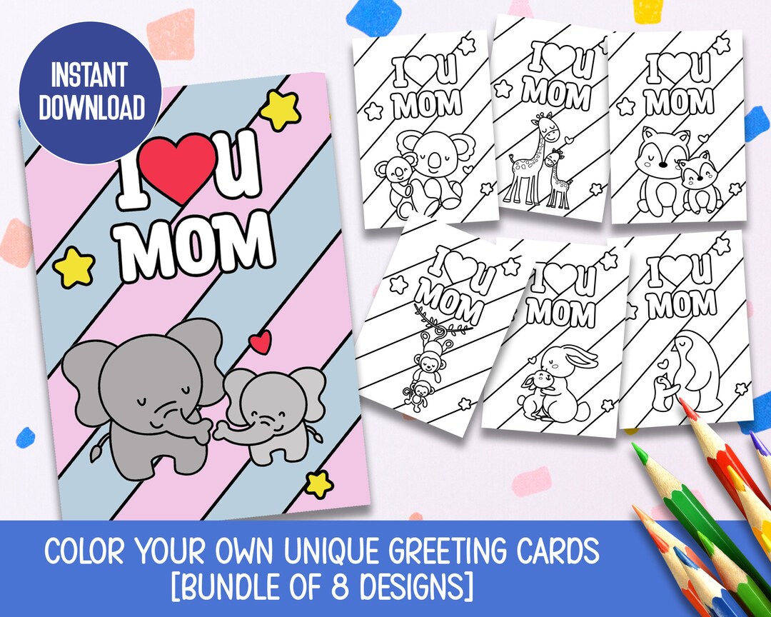 Instant Download - DIY I Love Mom Coloring Cards, Mother's Day Cards ...