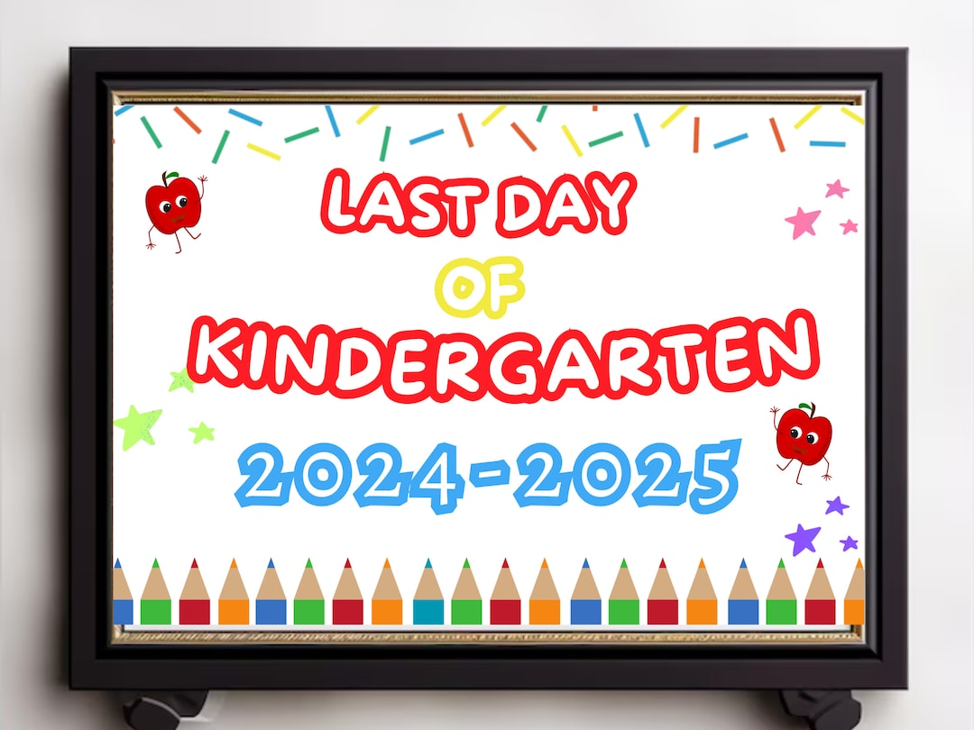 Last Day of School Sign End of the Year School Sign Printable Last Day ...