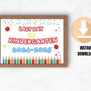 Last Day of School Sign End of the Year School Sign Printable Last Day ...