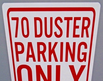Plymouth Duster Parking Sign 12x18 Aluminum .040 - Etsy