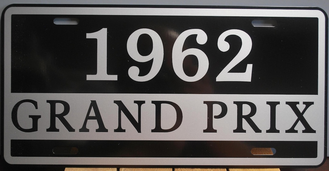 Pontiac Grand Prix Year METAL LICENSE PLATE 12 X 6 Black With Silver ...