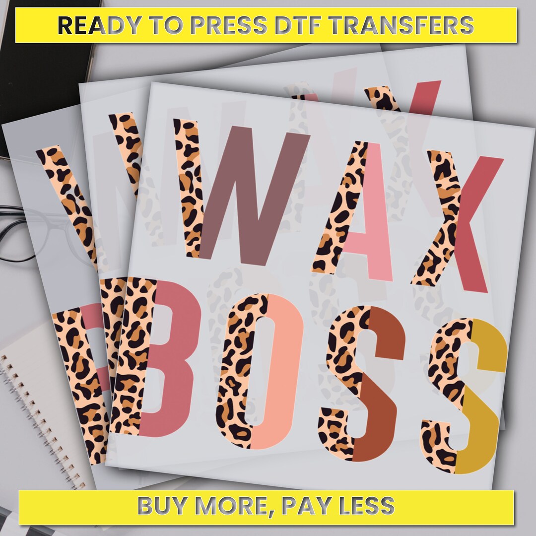 Wax Boss, Wax Melts Candles Dtf Transfer, Esthetician Ready for Press ...
