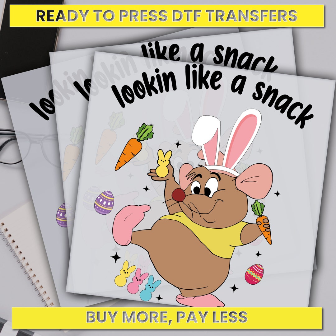 Easter Day Looking Like A Snack Gus Dtf Transfer, Disney World Ready ...