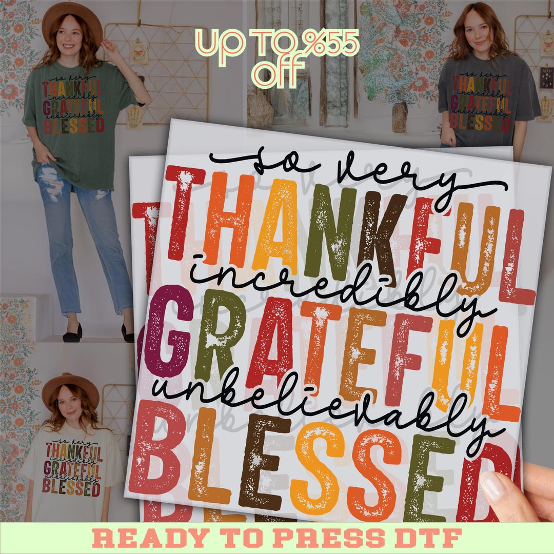Thankful, Grateful, Blessed DTF Transfer: Retro Thanksgiving DTF Print ...