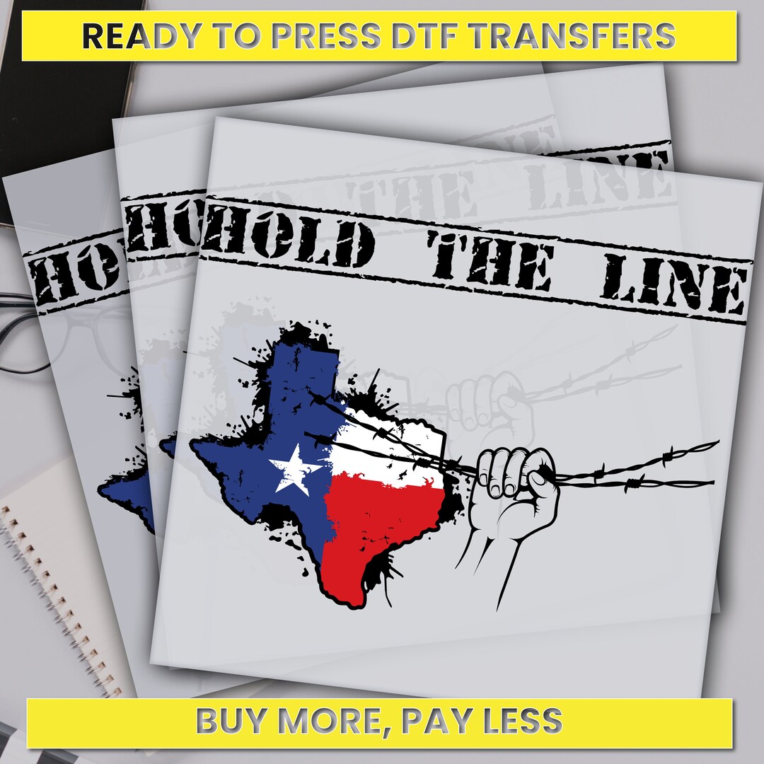 Texas Hold the Line, I Stand With Texas Dtf Transfer, Texan Support ...
