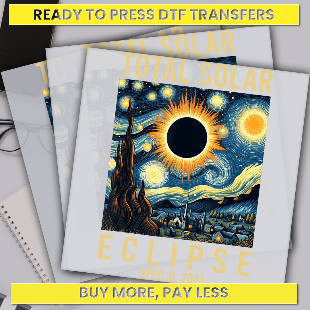 Total Solar Eclipse April 8 2024 Dtf Transfer, Celestial Ready for Press, Custom Dtf Transfers ...