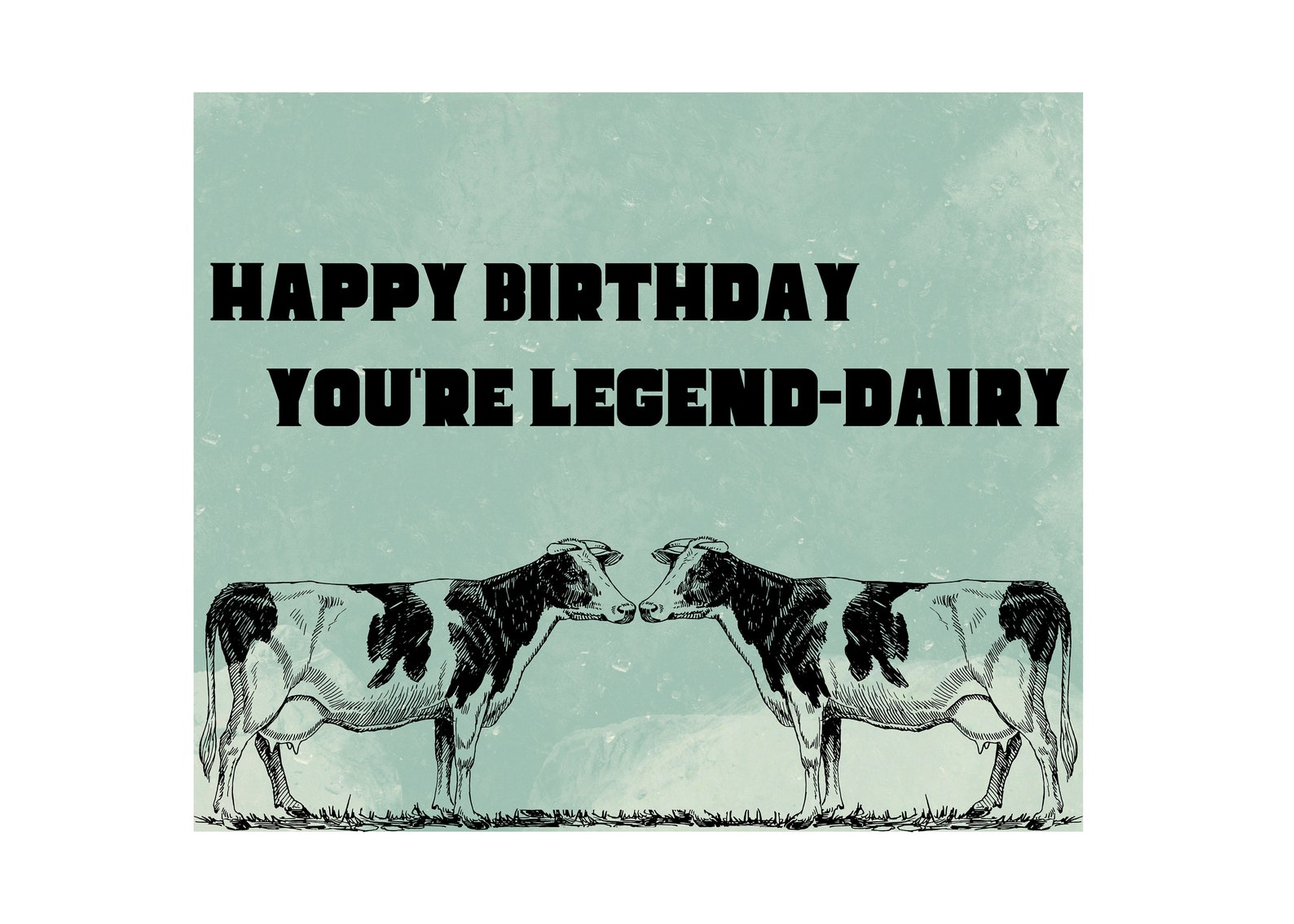 You're Legend-dairy Birthday Card Printable Digital - Etsy