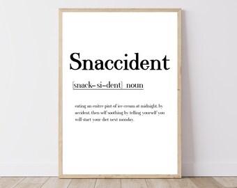 Snaccident Definition Print Funny Kitchen Sign Food Poster - Etsy