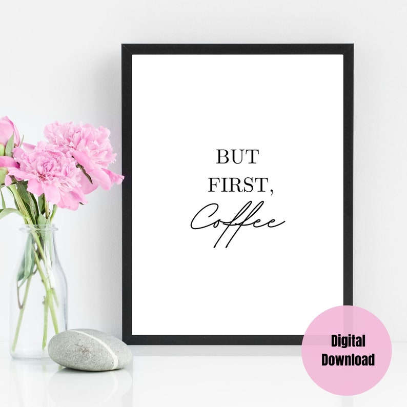 But First Coffee Printable Art, Office Poster, Kitchen Wall Art, Coffee ...