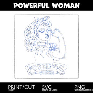 POWERFUL WOMAN Mighty Strong Power Beautiful QUALITY Print & Cut Png ...