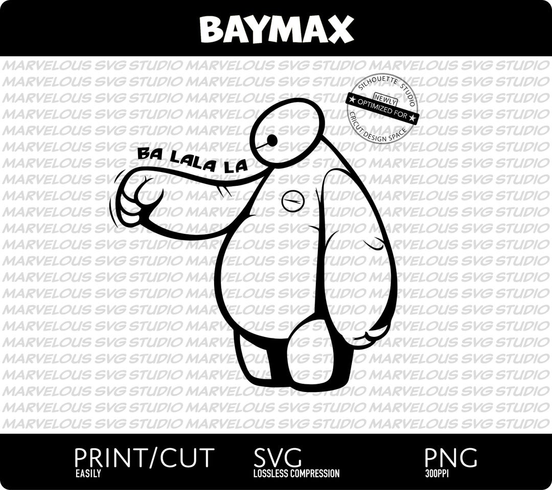 BAYMAX | Balalala | Personal Healthcare Companion | Big Hero 6 | Fist Bump | QUALITY Png Svg Dxf ...