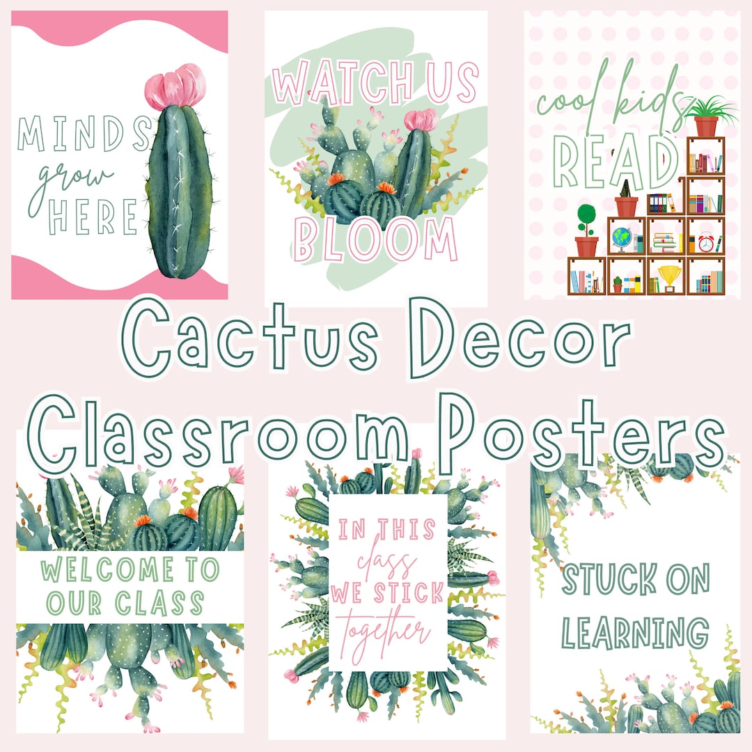 Cactus Classroom Decor Poster Pack Classroom Posters Cactus - Etsy