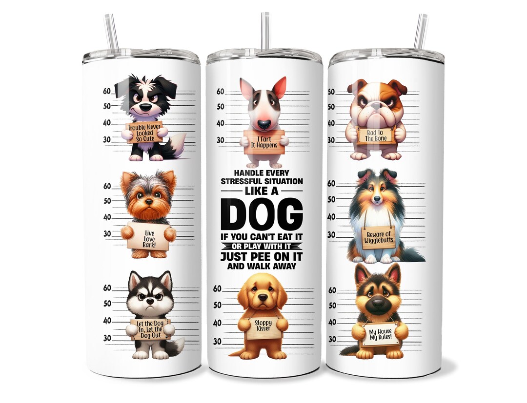 Dog Lovers Funny Dog Sayings Handle Every Stressful Situation Like a ...