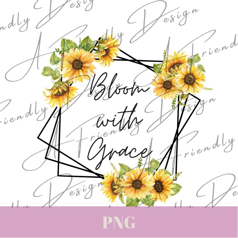 Bloom With Grace Bundle, PNG, SVG, Digital Downloads, Instant Download ...