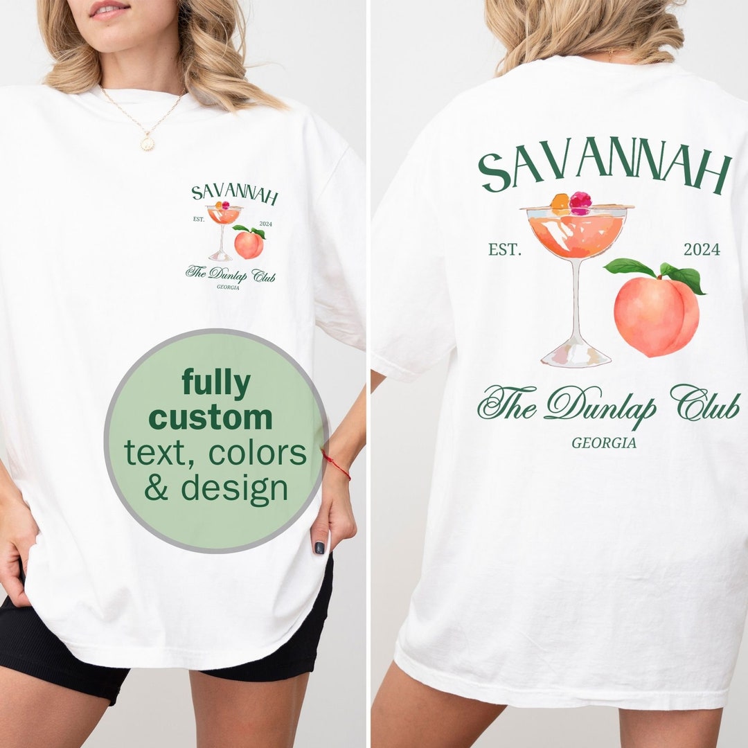 Custom Georgia Peach Bachelorette Club Tshirt, ATL Savannah Girls Trip ...