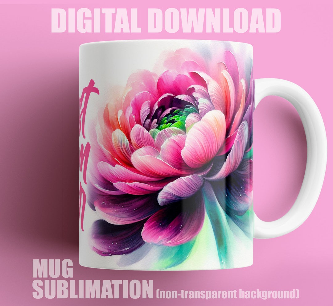 Best Mom / Mum Ever Mug Sublimation Design, Mug PNG, Mug Wrap Download ...