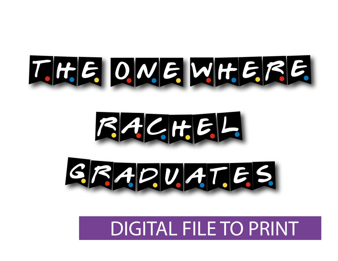 Graduation Personalized Friends TV Show PDF Banner, Graduation ...