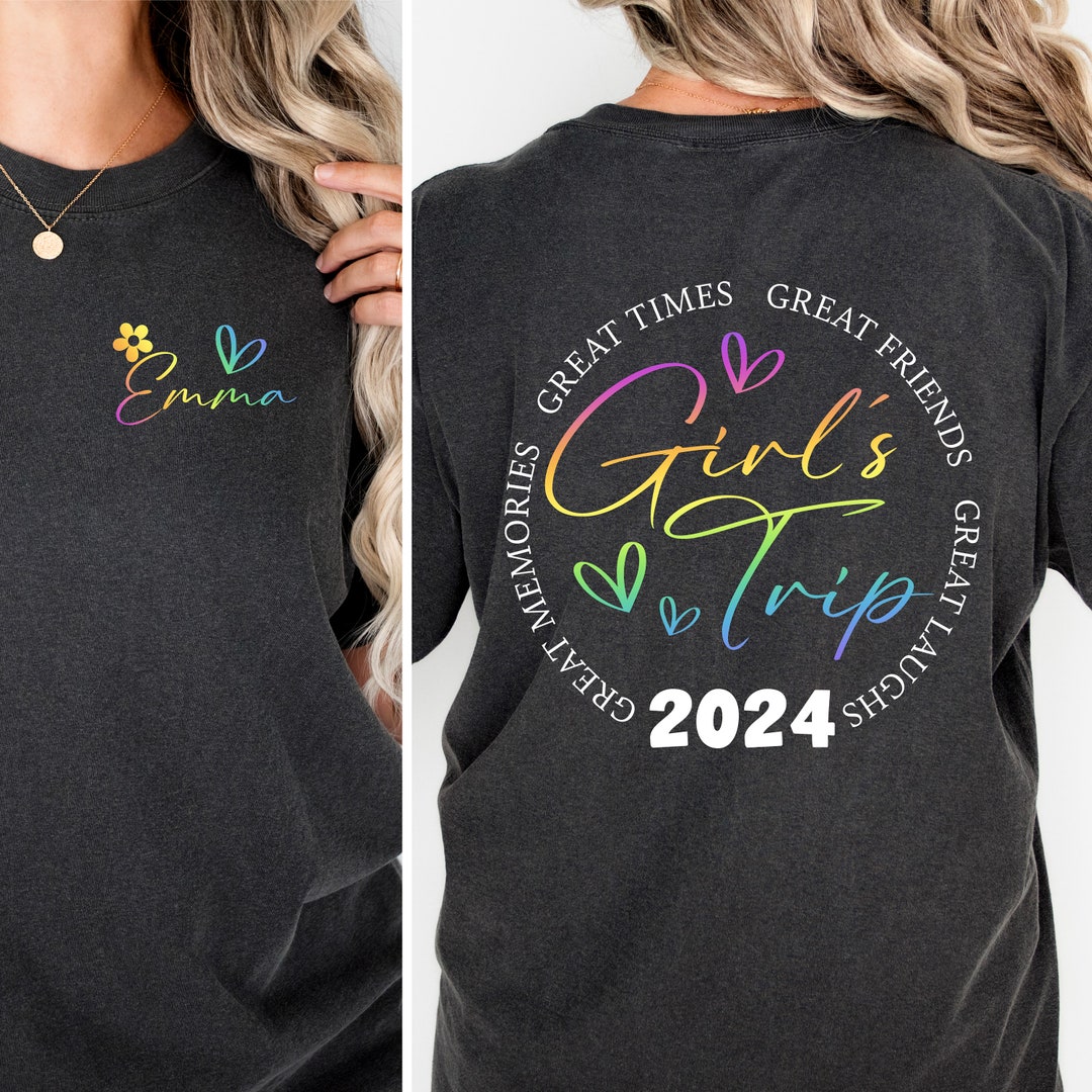 Comfort Colors® Custom Girls Trip 2024 Shirt, Personalized Girls ...