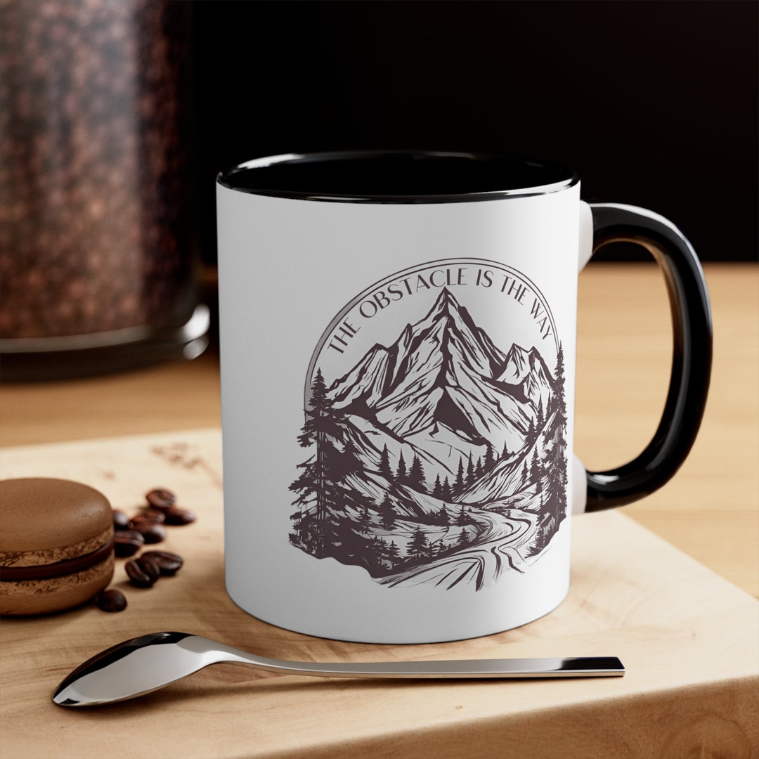 The Obstacle is the Way Accent Coffee Mug, 11oz - Etsy