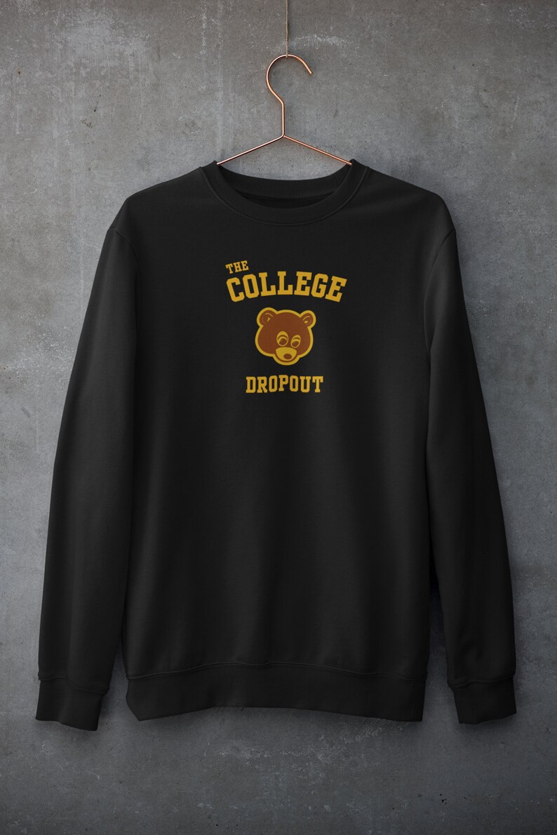Kanye West the College Drop Out Sweatshirt, Kanye West Crewneck Sweater ...