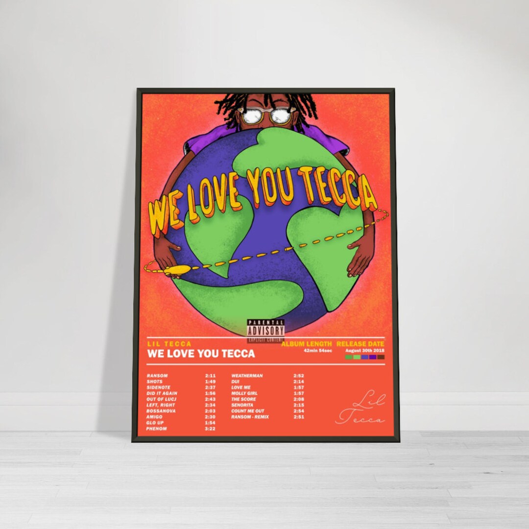 Lil Tecca We Love Tecca, Lil Tecca Print, We Love Tecca Album, Tecca ...