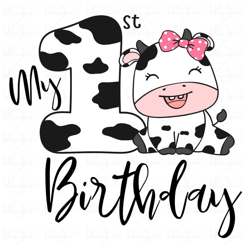 Holy Cow I Am One Png 1st Birthday Png, Cow Print Png, Girl First ...
