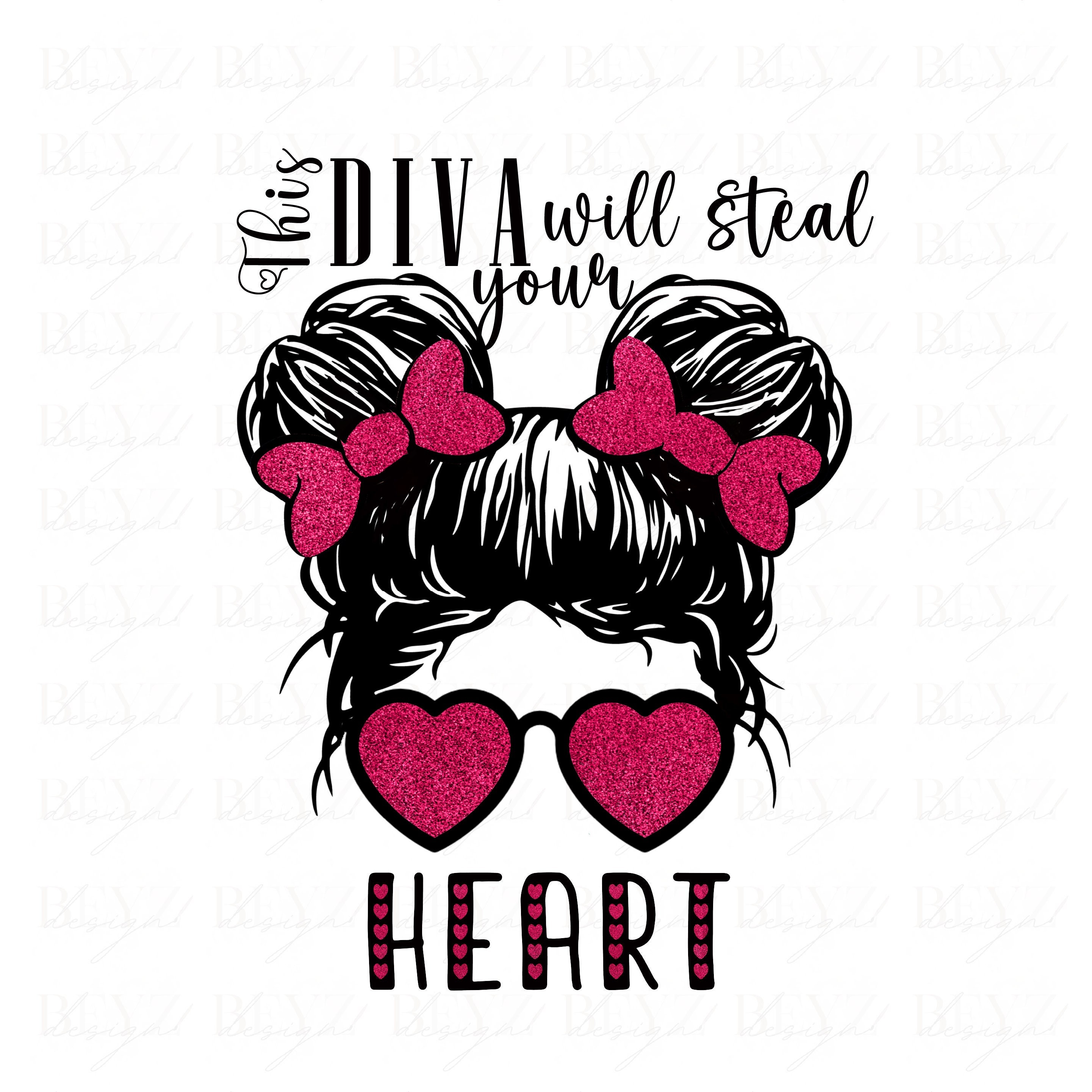 This Diva Will Steal Your Heart, Heart PNG, Valentine Png, Love Quotes ...