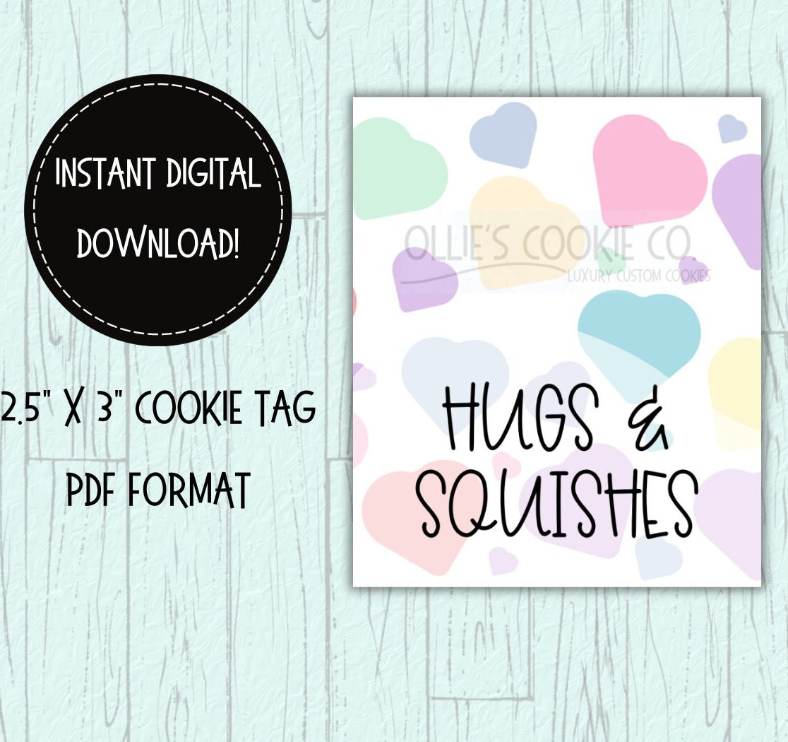 Hugs and Squishes-printable Cookie Tag, Printable Cookie Card ...