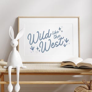 Vintage Western Poster for Boys Room, Wild Like the West Print in Blue ...