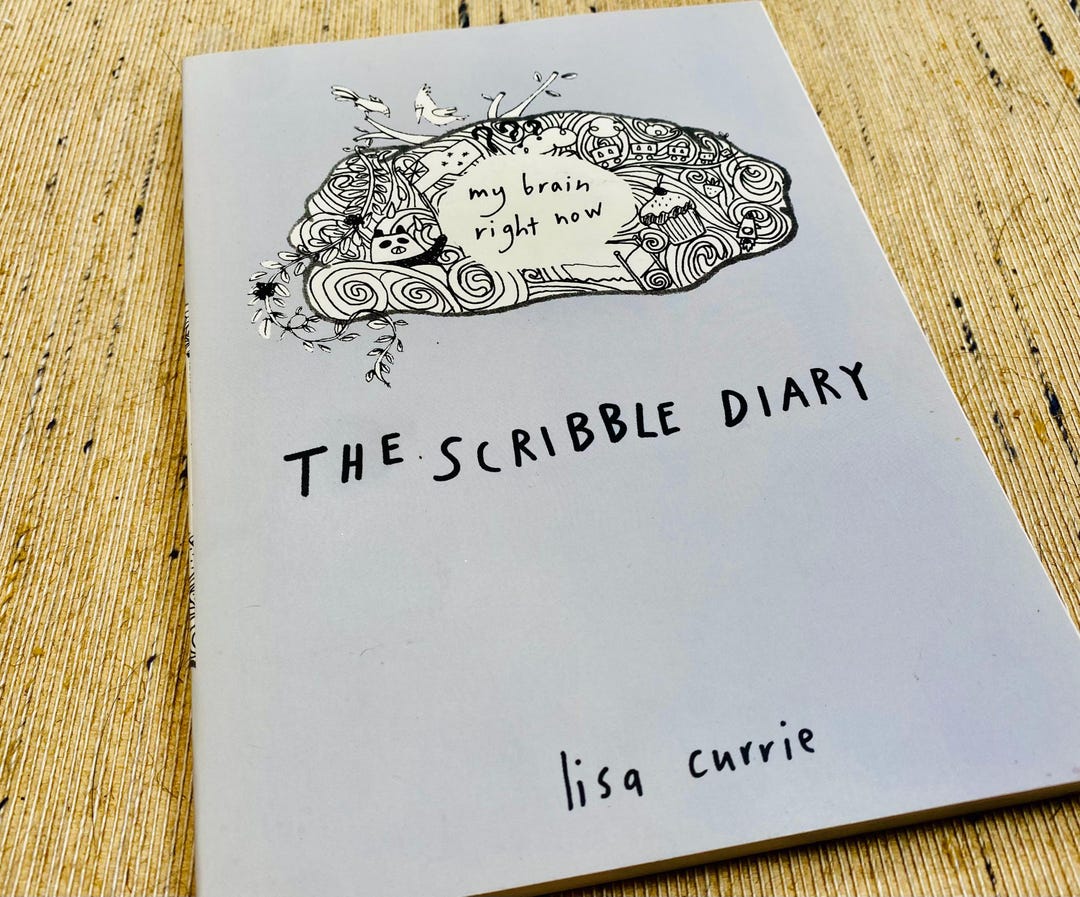 Lisa Currie the Scribble Diary | My Brain Right Now | Doodling Drawing ...