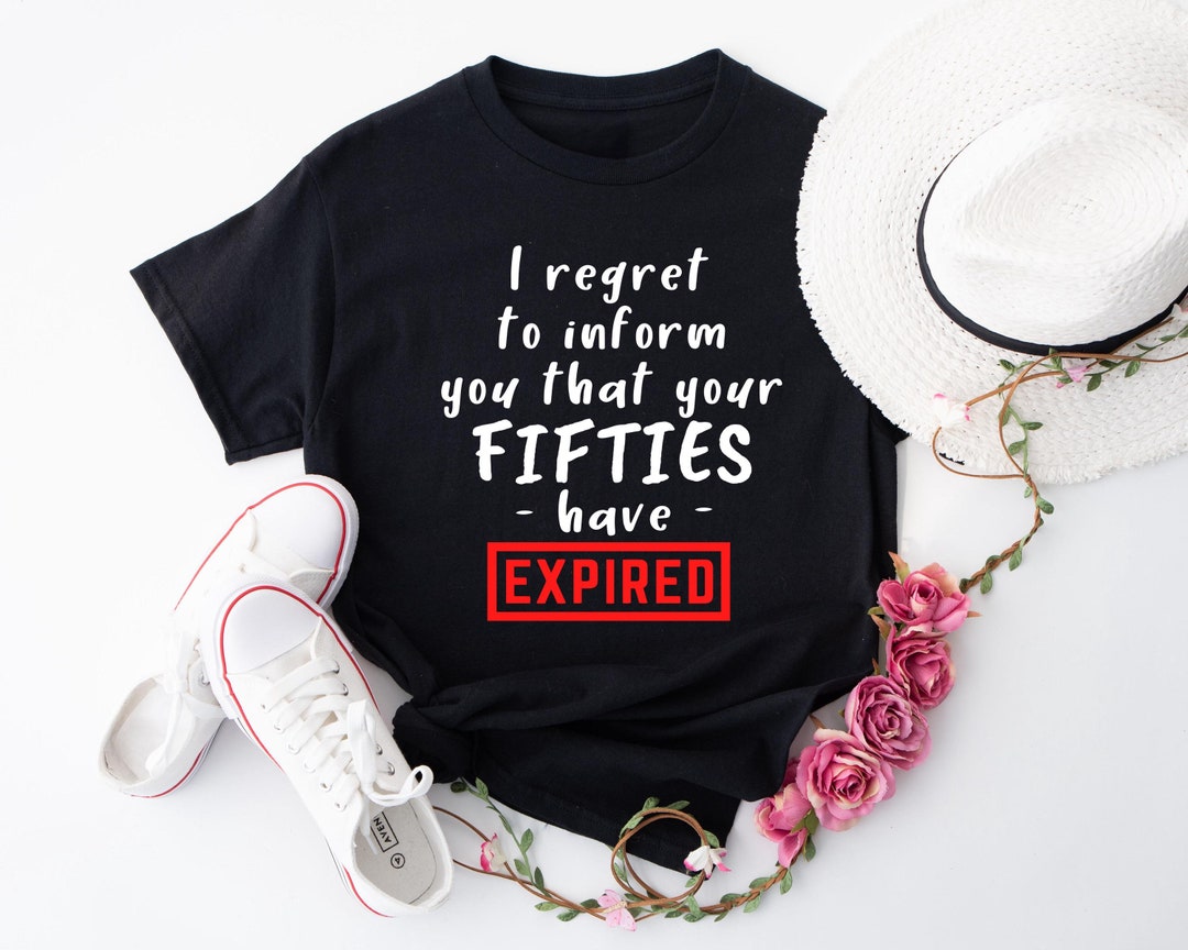 Funny 50th Birthday Shirt: "expired Fifties" Graphic Tee - Etsy
