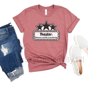 Theater Humor Unisex T-shirt, Theater and Musical Theater Lover Actor ...