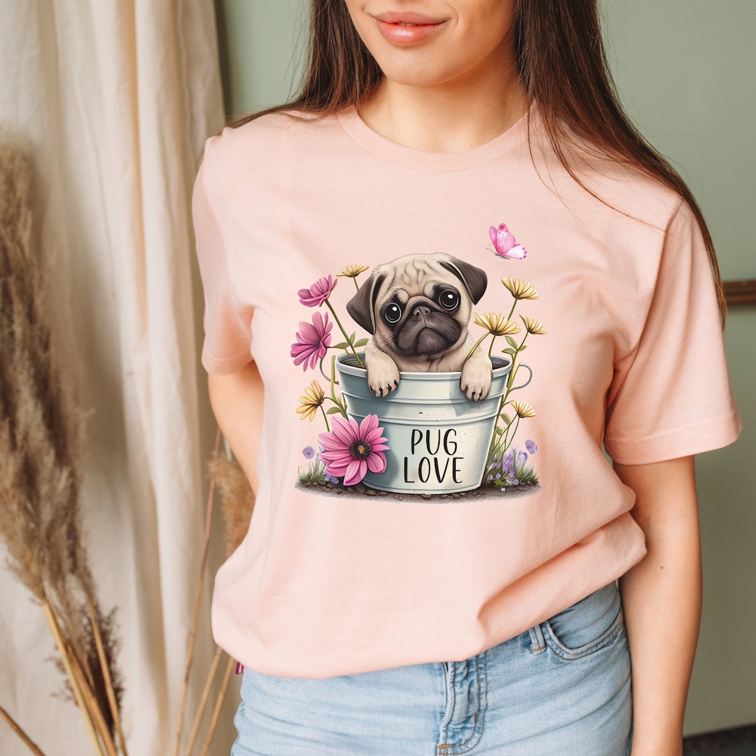 Pug Dog T Shirt for Pug Lovers, Cute Tee Shirt for Animal Lovers, Pug ...