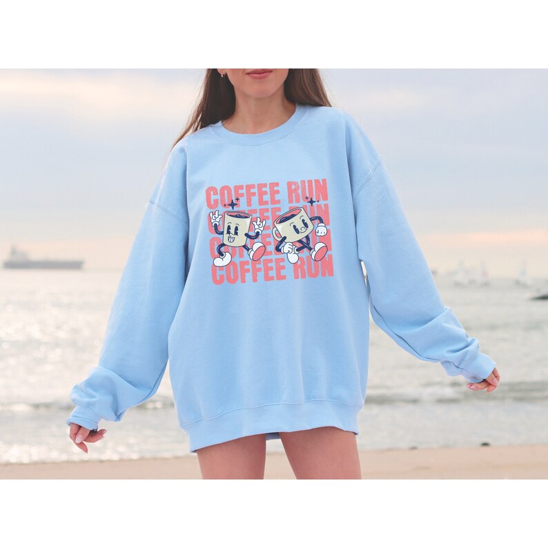 Cute Coffee Sweater, Coffee Run Sweatshirt, Coffee Lover Gift, Latte ...