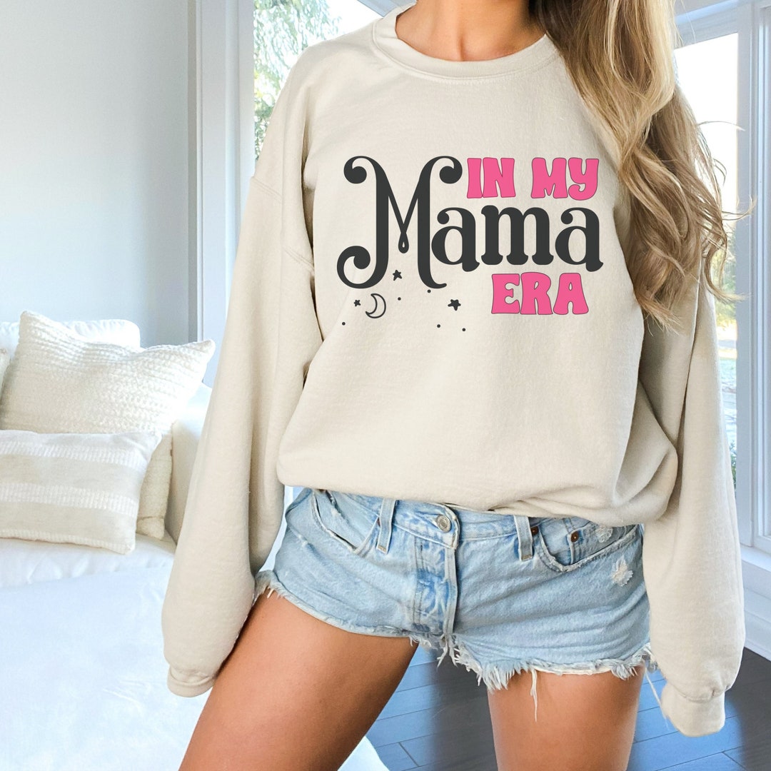 Mom Era Sweatshirt, in My Mama Era Shirt, Concert Outfit, Mama ...