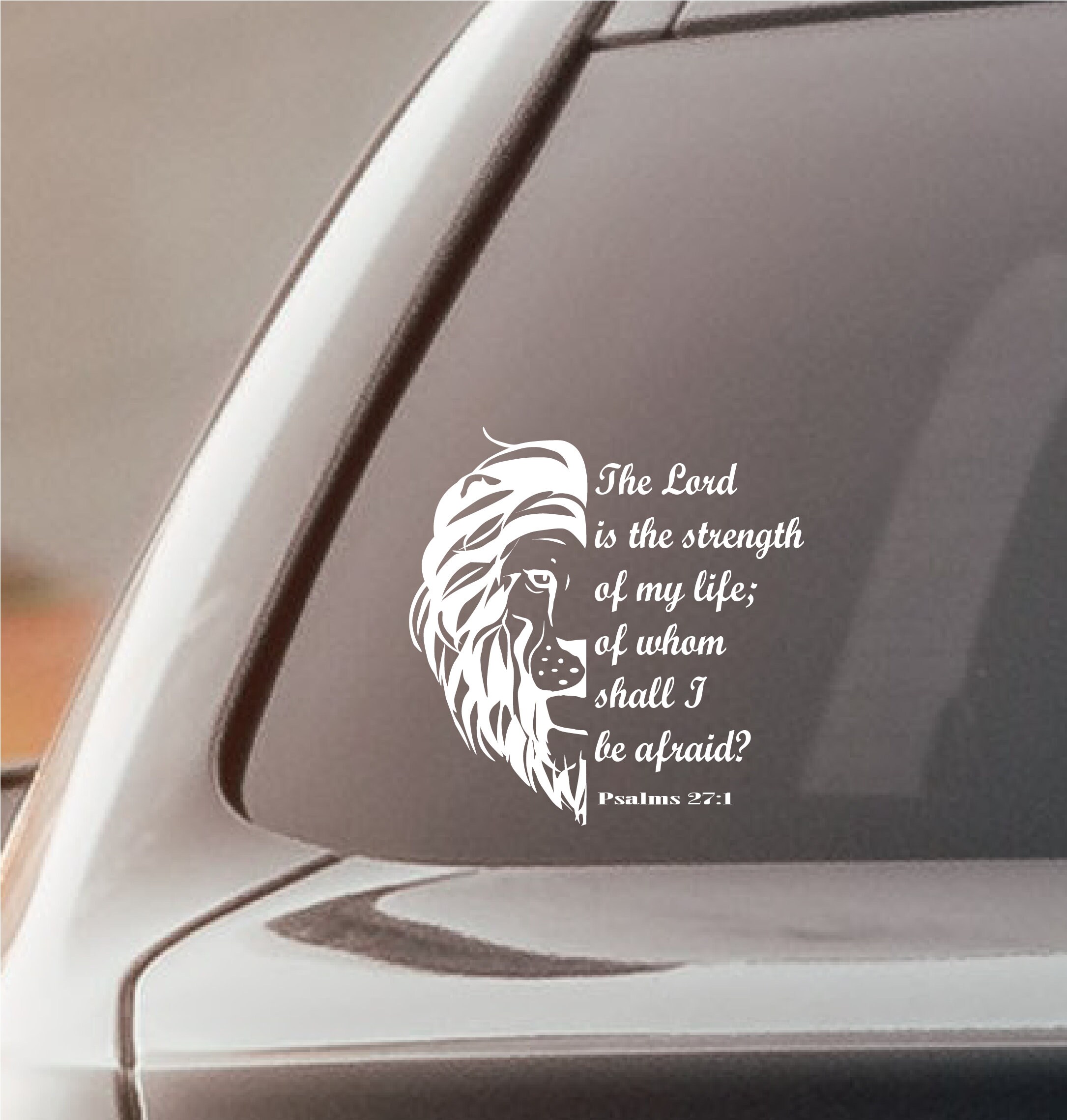 Psalm 27:1 the Lord is the Strength of My Life; of Whom Shall I Be ...