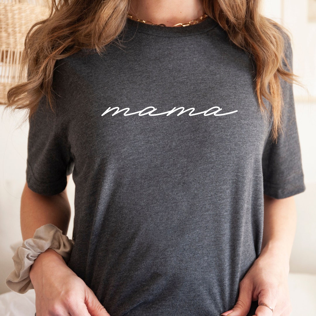 Minimalist Mama T-shirt, Mom Shirt for Mom for Mother's Day, Mama T ...
