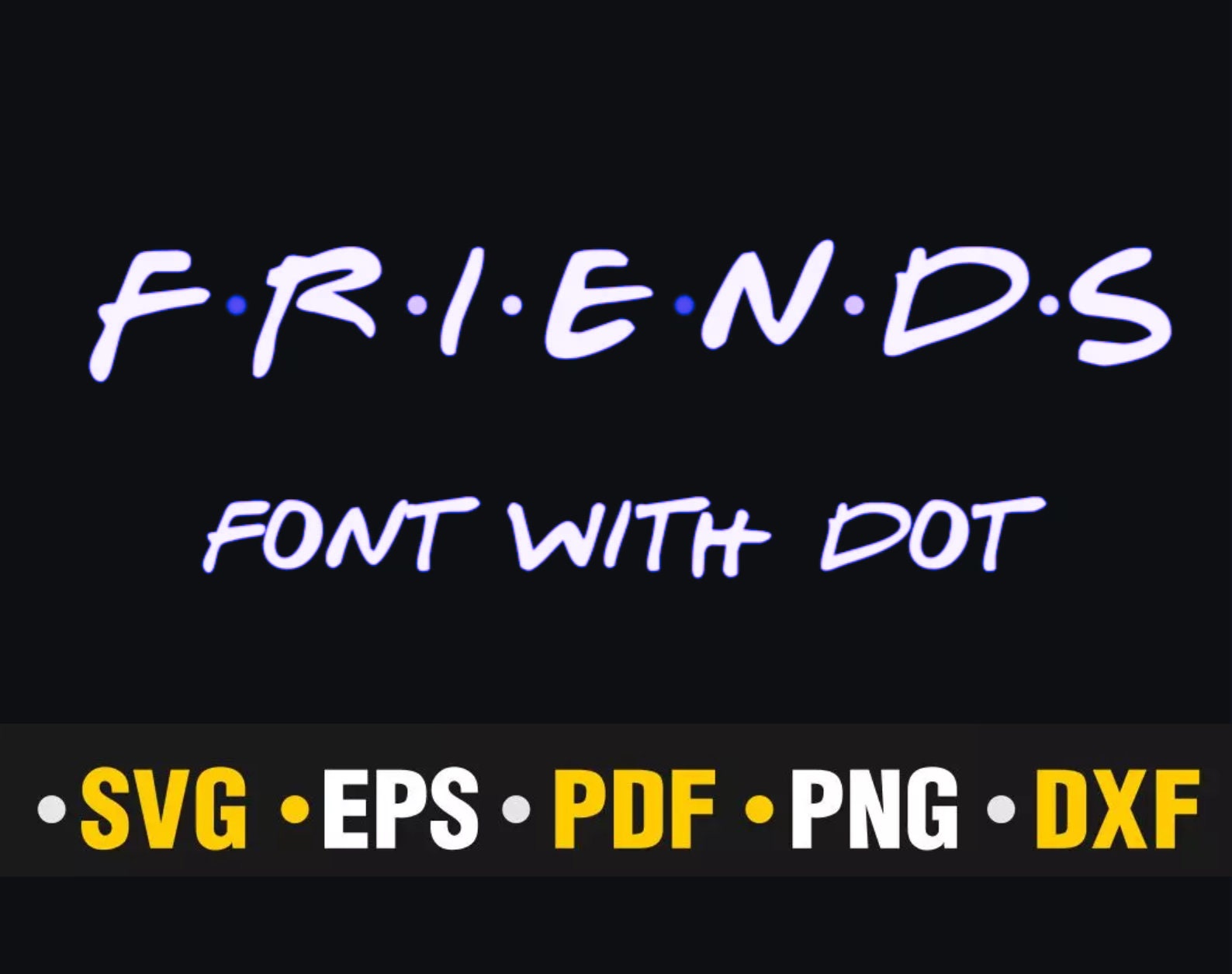 Friends Font: Ideal for Cricut, SVG, and Procreate Projects, Font With ...