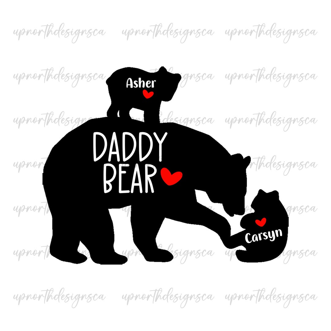 Daddy Bear Png With 2 Cubs, Personalized Dad of 2 Png, 2 Kids Names Png ...