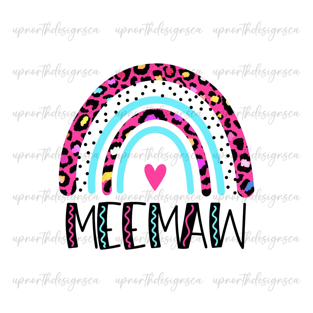 Meemaw Rainbow Png, Meemaw Leopard Png, Sublimation Design, Meemaw ...